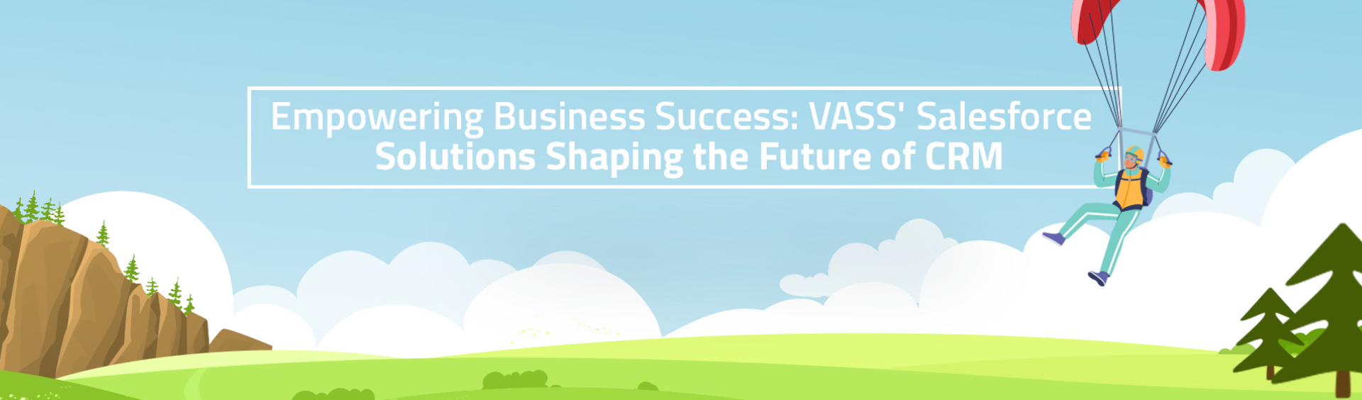 Empowering Business Success: VASS’ Salesforce Solutions Shaping the Future of CRM